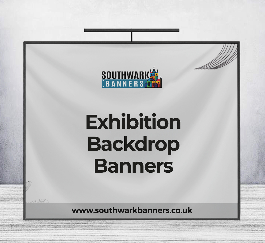 Exhibition Backdrop Banners Same Day & Next Day Printing Southwark
