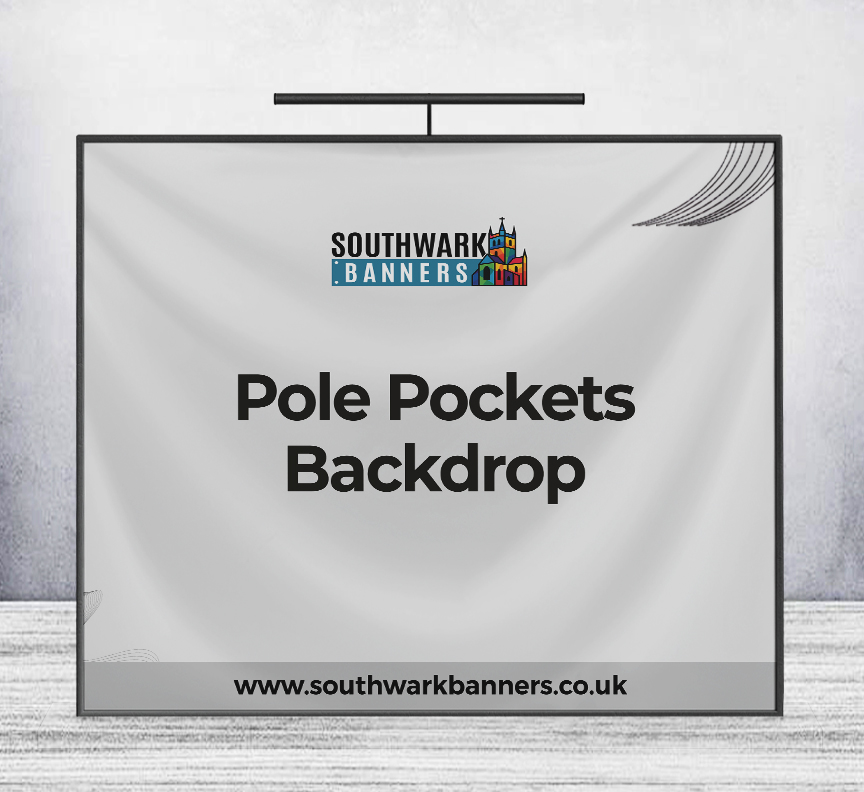 Pole Pockets Backdrop Same Day & Next Day Printing Southwark