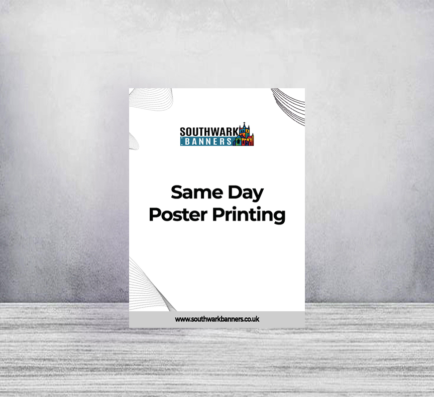 Same Day Poster Printing Same Day & Next Day Printing Southwark